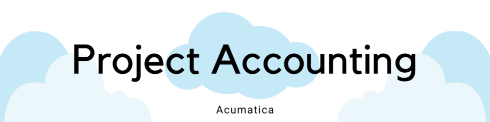 Acumatica Project Accounting - ICAN Cloud Apps